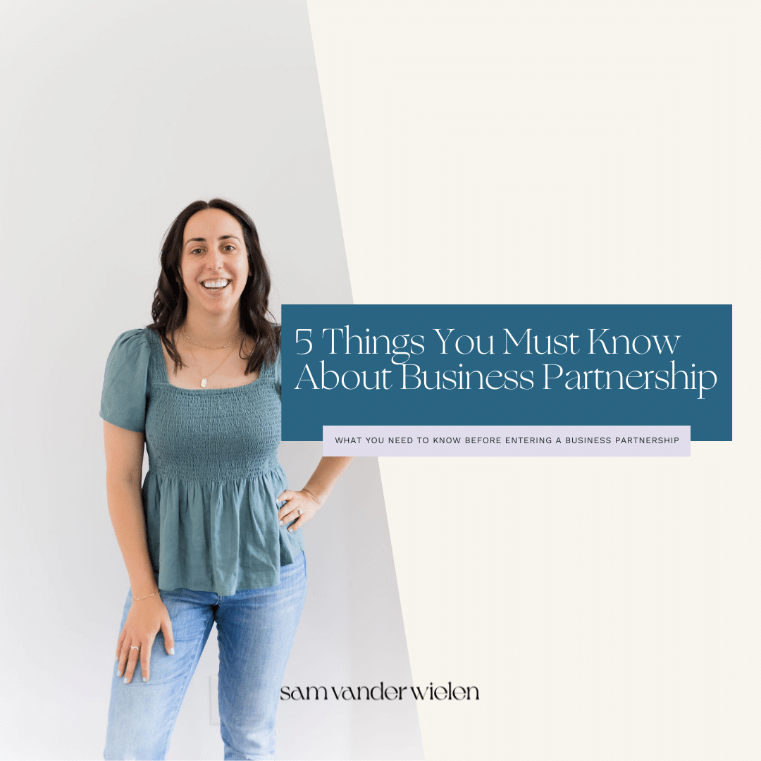 5 Things You Must Know About Business Partnership | Sam Vander Wielen