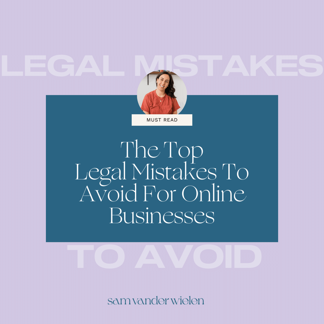 Top Legal Mistakes to Avoid for Online Businesses | Sam Vander Wielen