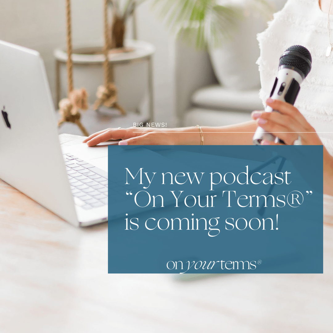 BIG NEWS! My new podcast "On Your Terms®" is coming soon! | Sam Vander ...