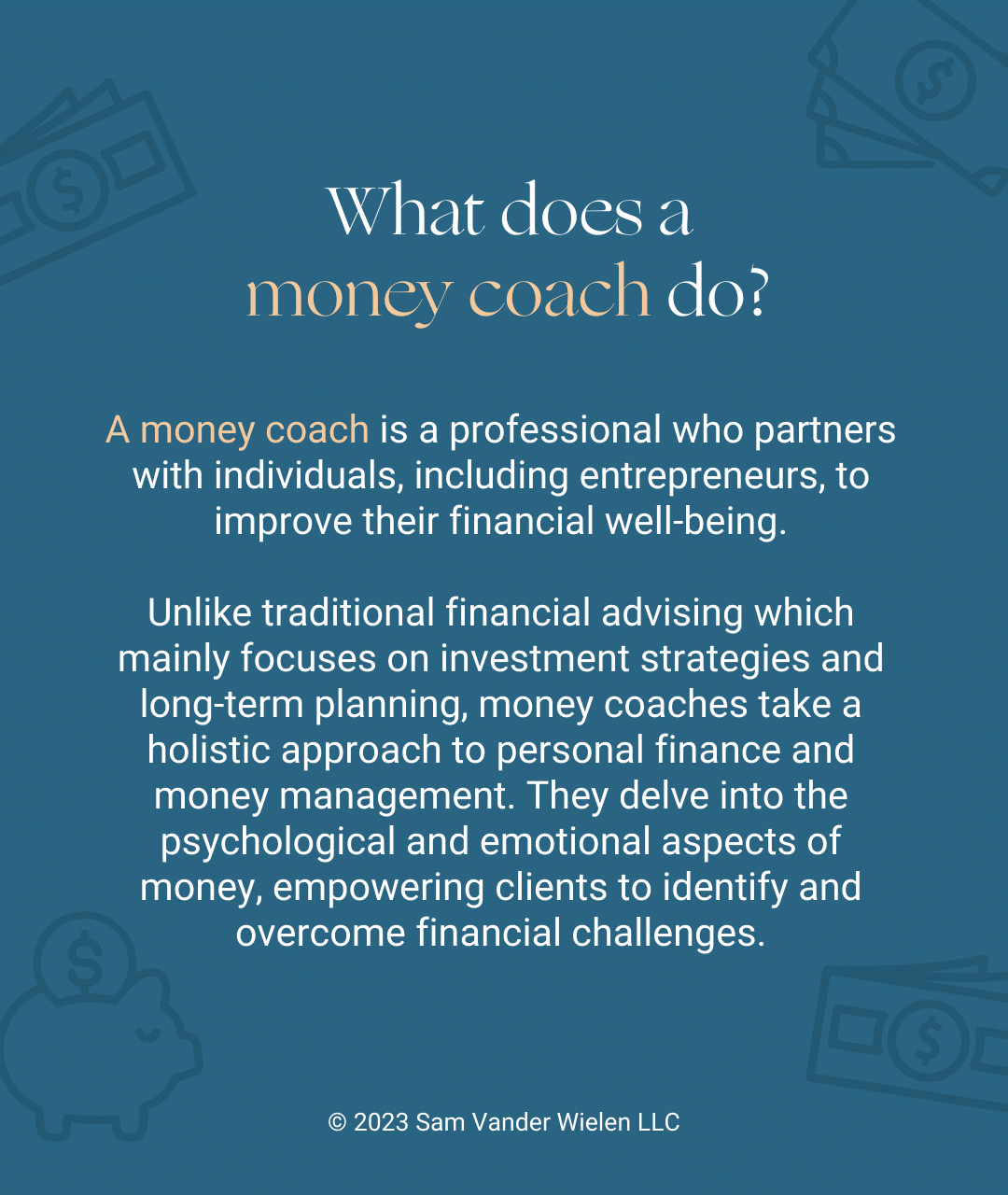 What Does A Money Coach Do | Sam Vander Wielen