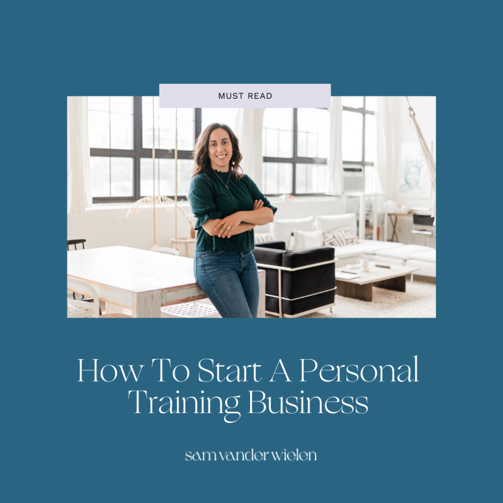 How To Start A Personal Training Business | Sam Vander Wielen