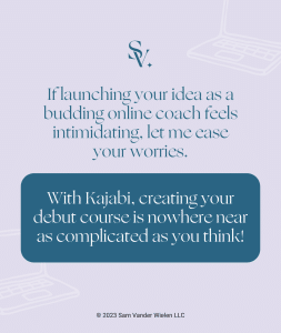 Everything You Need to Know About Kajabi Courses | Sam Vander Wielen
