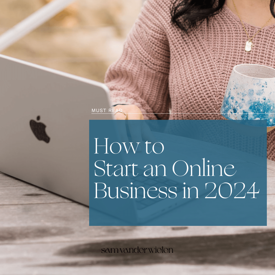 How to Start an Online Business in 2024