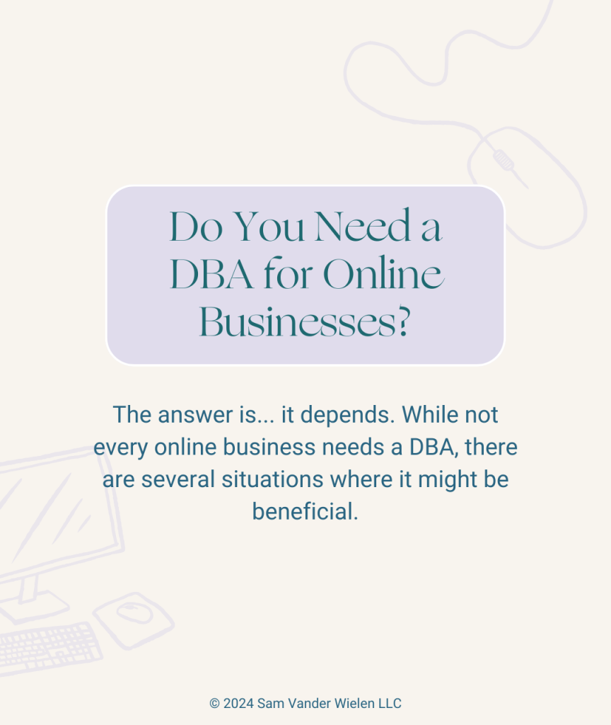 Do You Need A DBA For An Online Business? | Sam Vander Wielen