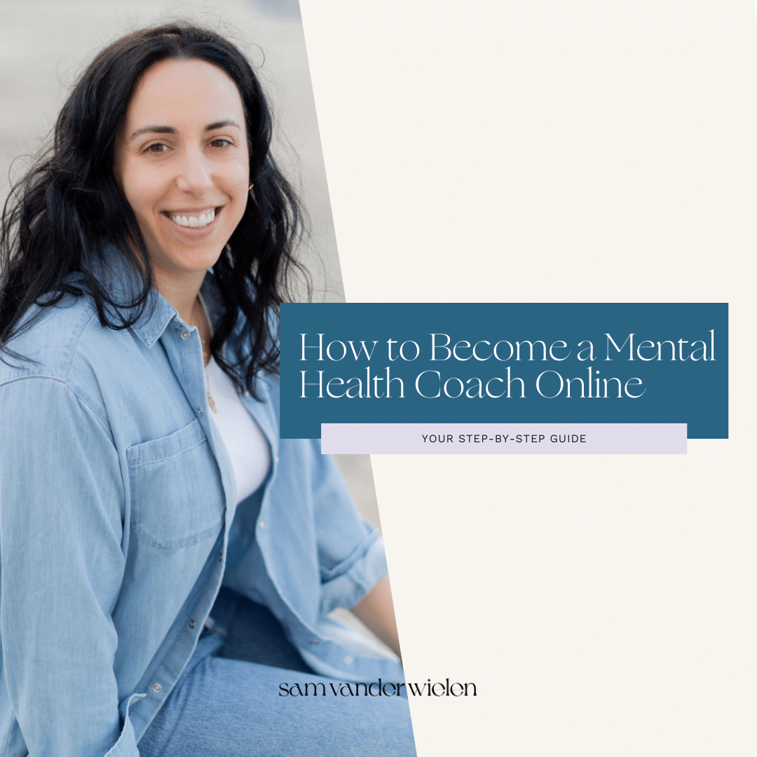 How to Become a Mental Health Coach Online: Your Step-By-Step Guide ...
