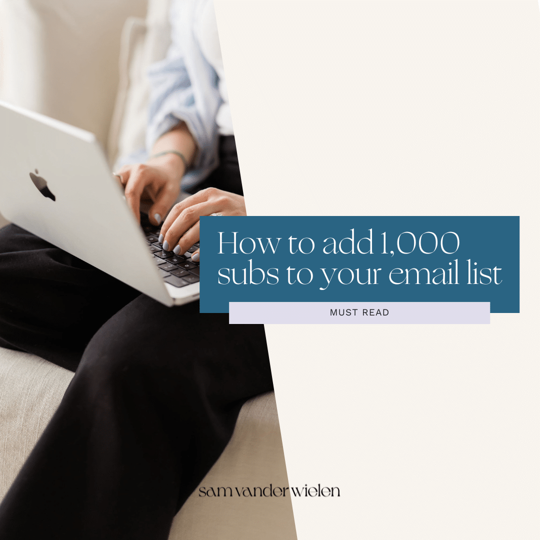 How to add 1,000 subs to your email list | Sam Vander Wielen