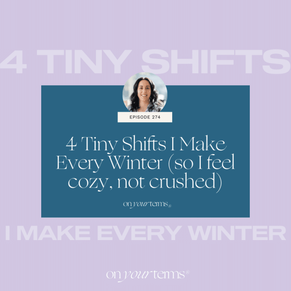 4 Tiny Shifts I Make Every Winter (so I feel cozy, not crushed)